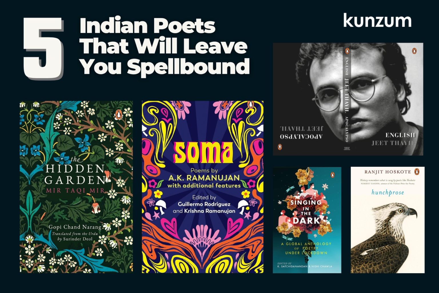 5 Indian Poets Who Will Leave You Spellbound – Kunzum